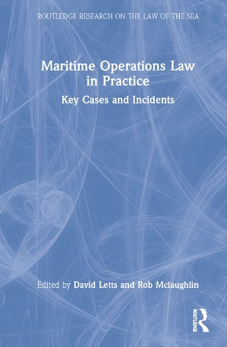 Книга «Maritime Operations Law in Practice: Key Cases and Incidents ...