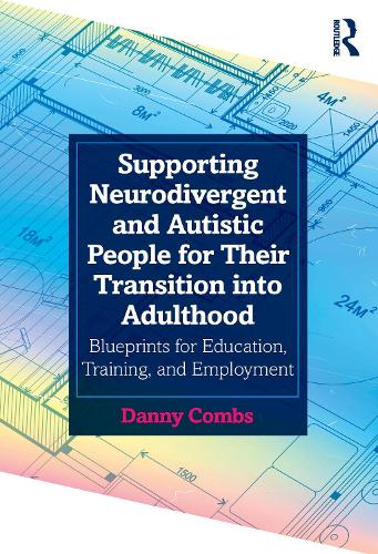 Книга «Supporting Neurodivergent and Autistic People for Their ...
