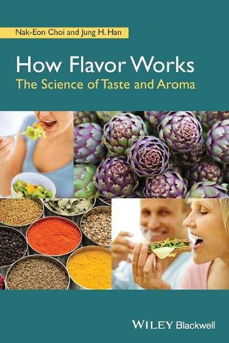 Книга «How Flavor Works: The Science of Taste and Aroma» – Юнг Х. Хан ...