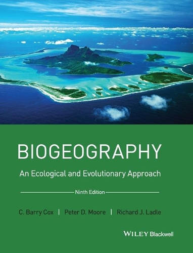 Книга «biogeography An Ecological And Evolutionary Approach К