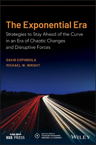 Книга «The Exponential Era: Strategies to Stay Ahead of the Curve in an ...