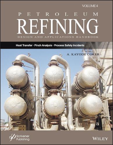Книга «Petroleum Refining Design and Applications Handbook, Volume 4 ...