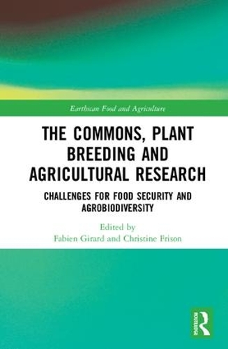 Книга «The Commons, Plant Breeding and Agricultural Research ...