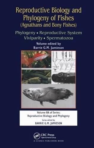 Книга «Reproductive Biology and Phylogeny of Fishes (Agnathans and Bony ...