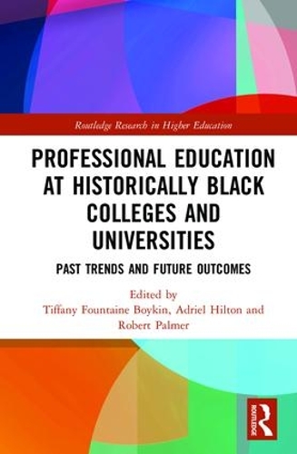 Книга «Professional Education at Historically Black Colleges and Universities: Past Trends and ...