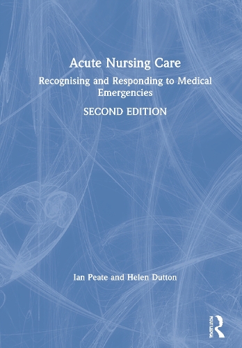 Книга «Acute Nursing Care: Recognising and Responding to Medical ...