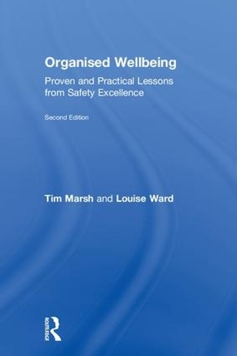 Книга «Organised Wellbeing: Proven and Practical Lessons from Safety ...