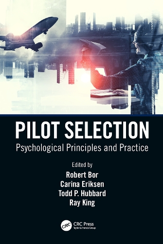 Книга «Pilot Selection: Psychological Principles and Practice» – , купить по цене 6345 на ...