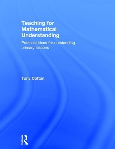Книга «Teaching for Mathematical Understanding: Practical ideas for ...