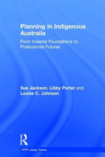 Книга «Planning in Indigenous Australia: From Imperial Foundations to ...