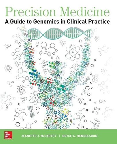 Книга «Precision Medicine: A Guide to Genomics in Clinical Practice ...