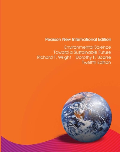 Книга «Environmental Science: Toward a Sustainable Future: Pearson New ...