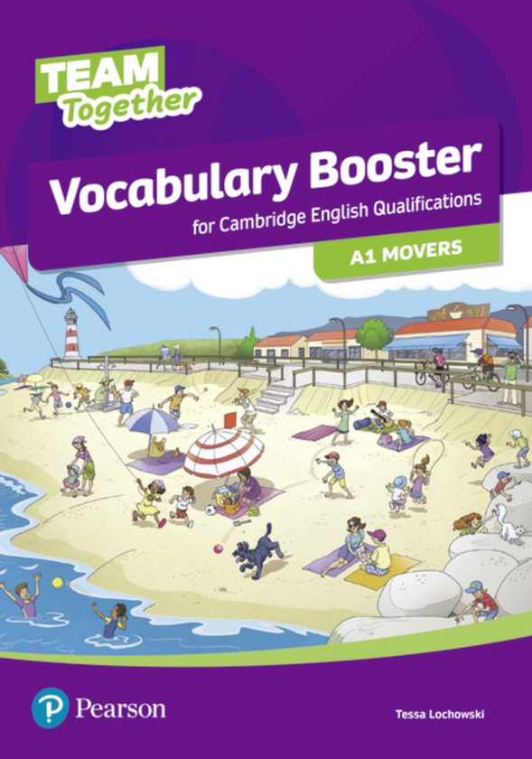 Книга «Team Together A1 Movers Vocabulary Booster» – Тесса Лочовські ...