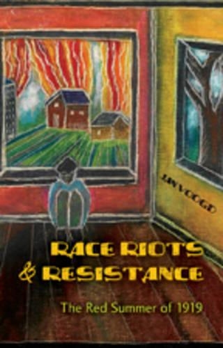 Книга «Race Riots and Resistance: The Red Summer of 1919» – , купить по ...