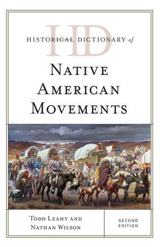 Книга «Historical Dictionary of Native American Movements» – Натан ...