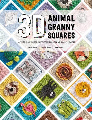 Книга «3D Animal Granny Squares: Over 30 Creature Crochet Patterns for ...