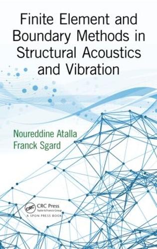 Книга «Finite Element and Boundary Methods in Structural Acoustics and Vibration» – Франк Сгард ...