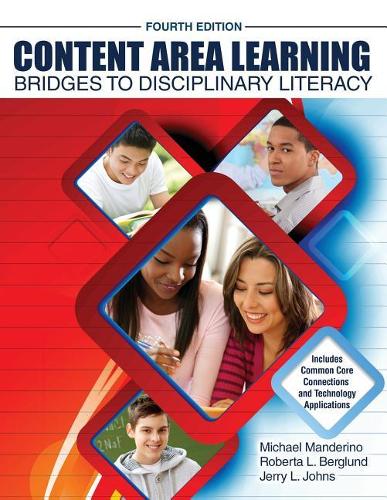 Книга «Content Area Learning: Bridges to Disciplinary Literacy ...