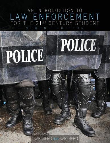 Книга «An Introduction to Law Enforcement for the 21st Century Student ...