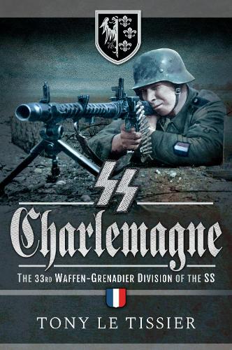 Книга «SS Charlemagne: The 33rd Waffen-Grenadier Division of the SS ...