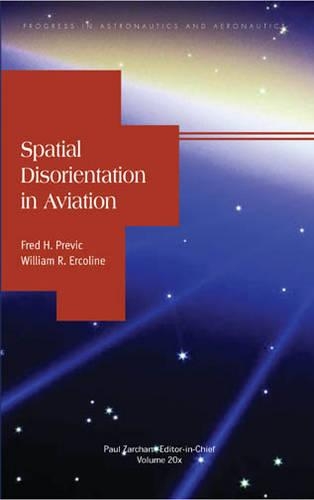 Книга «Spatial Disorientation in Aviation» – Фред Х. Превик, купить по ...