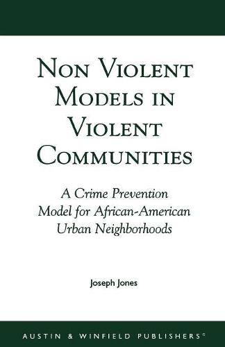 Книга «Non-Violent Models in Violent Communities: A Crime Prevention ...