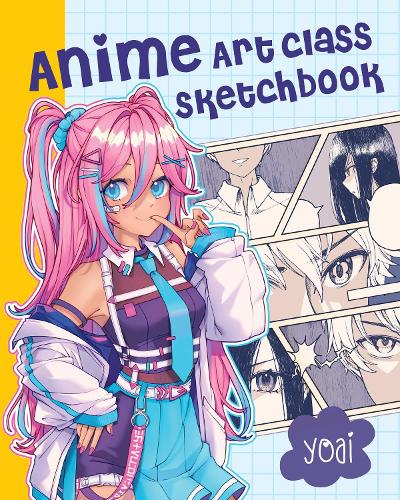 Книга «Anime Art Class Sketchbook: Includes Drawing Tips and Over 100 ...