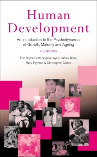 Книга «Human Development: An Introduction to the Psychodynamics of ...