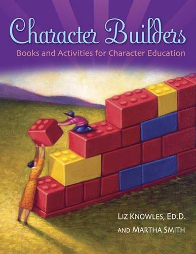 Книга «Character Builders: Books and Activities for Character Education ...