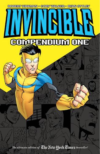Книга «Invincible Compendium Volume 1» – Роберт Киркман, купить по цене ...