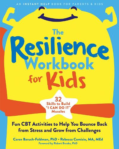 Книга «The Resilience Workbook for Kids: Fun CBT Activities to Help You ...