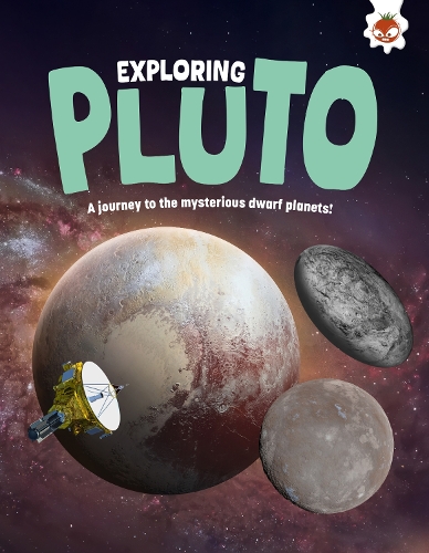 Книга «Exploring Pluto: A journey to the mysterious dwarf planets ...