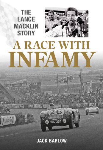 Книга «A Race with Infamy: The Lance Macklin Story» – Джек Барлоу ...