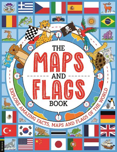 Книга «The Maps and Flags Book: Explore amazing facts, maps and flags ...