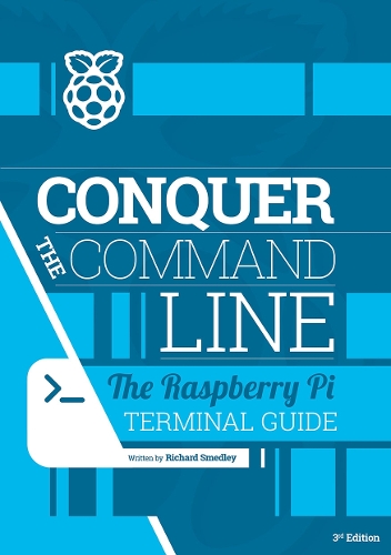 Книга Conquer The Command Line The Raspberry Pi Terminal Guide Ричард Смедли купить по