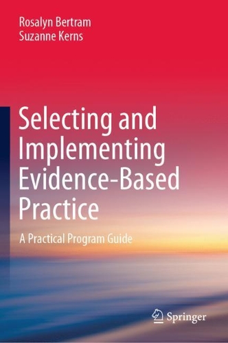 Книга «Selecting and Implementing Evidence-Based Practice: A Practical Program Guide» – Розалин ...