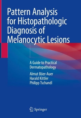 Книга «Pattern Analysis for Histopathologic Diagnosis of Melanocytic ...