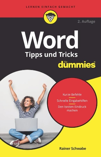 Книга «Word Tipps und Tricks für Dummies» – Райнер В. Швабе, купити за ...