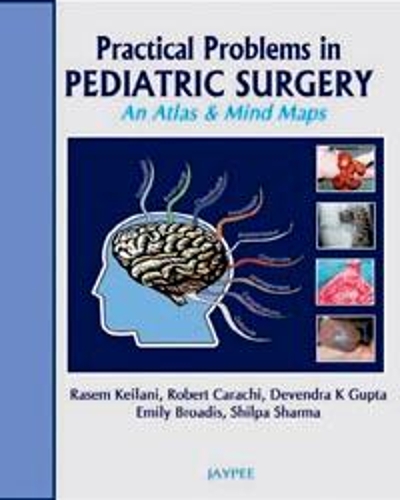 Книга «Practical Problems in Pediatric Surgery: An Atlas and Mind Maps ...
