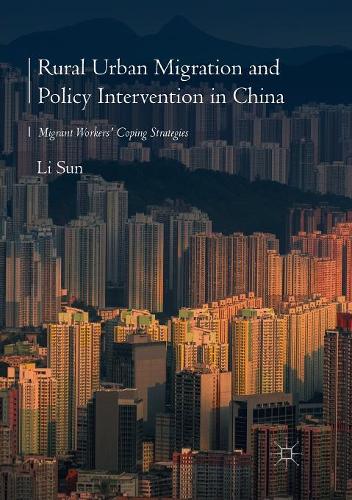 Книга «Rural Urban Migration and Policy Intervention in China: Migrant ...