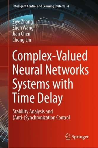 Книга «Complex-Valued Neural Networks Systems with Time Delay: Stability Analysis and (Anti ...