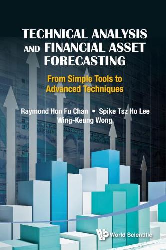Книга «Technical Analysis And Financial Asset Forecasting: From Simple Tools To Advanced ...